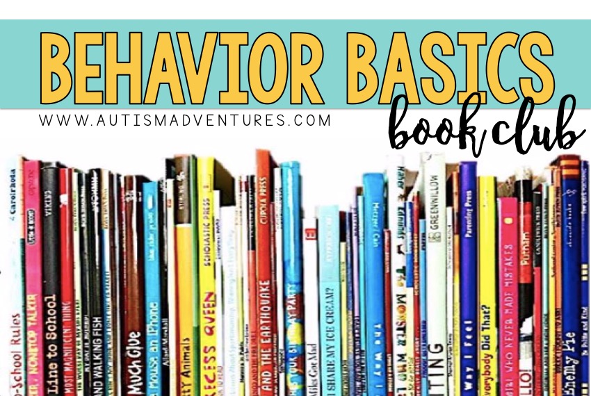 Behavior Basics Book Club (SEL Books For the Classroom) » Autism Adventures