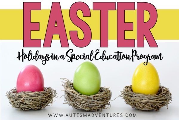 Easter Celebrations in the Classroom » Autism Adventures