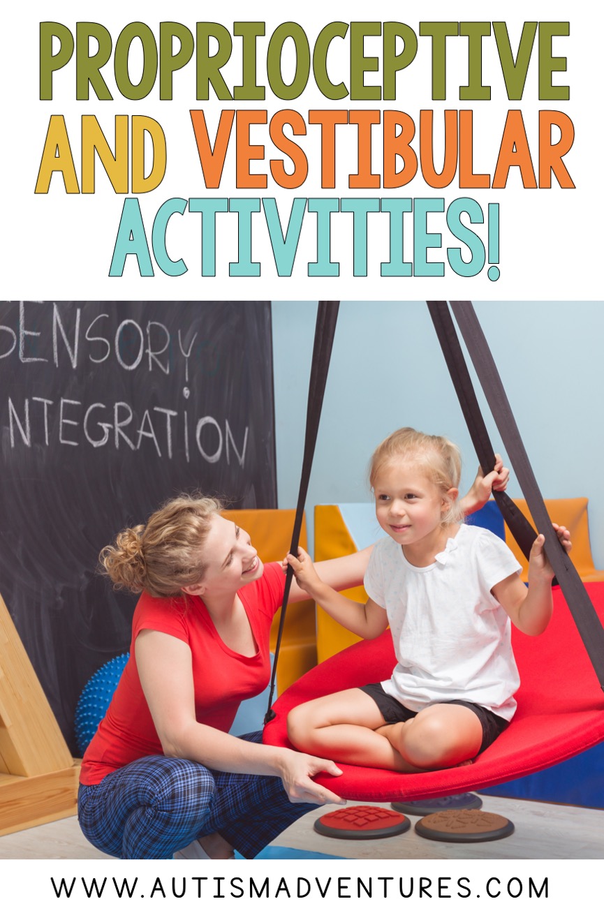 Proprioceptive and Vestibular Movement Activities » Autism Adventures