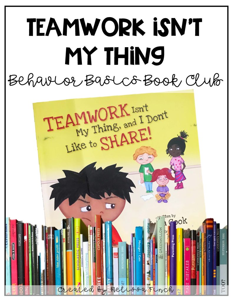 Teamwork Isn't My Thing - Behavior Basics Book Club » Autism Adventures